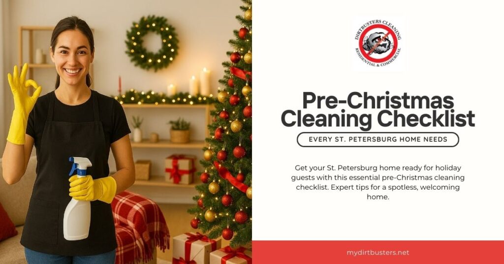 Pre-Christmas Cleaning Checklist St. Petersburg FL | DirtBusters